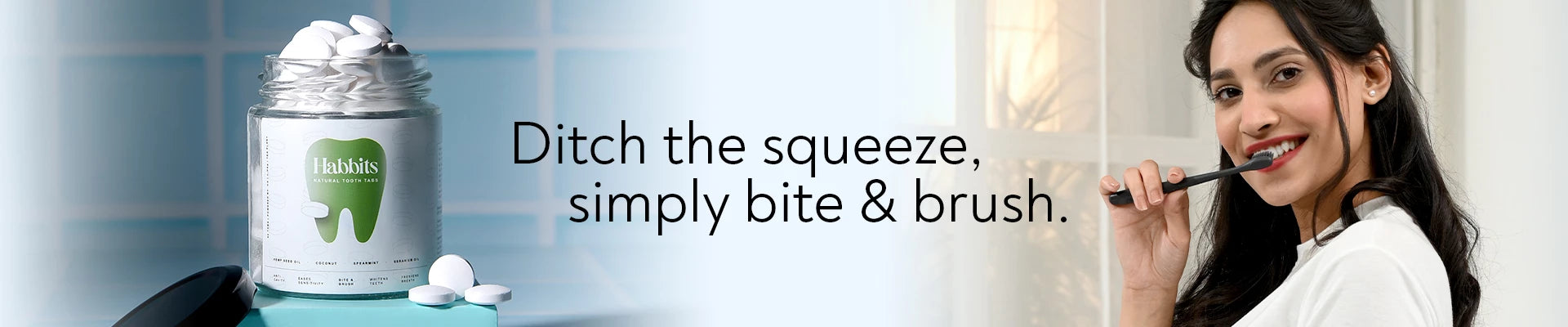 Tooth Tabs – Habbits